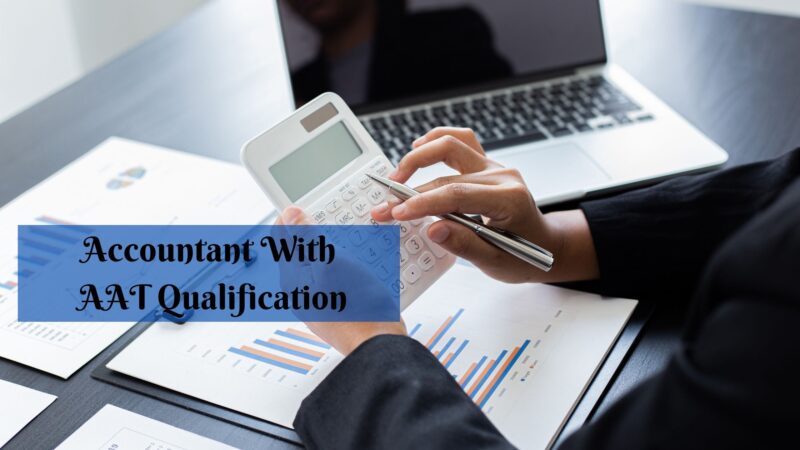 How to Become an Accountant With the AAT Qualification | 'Monomousumi'