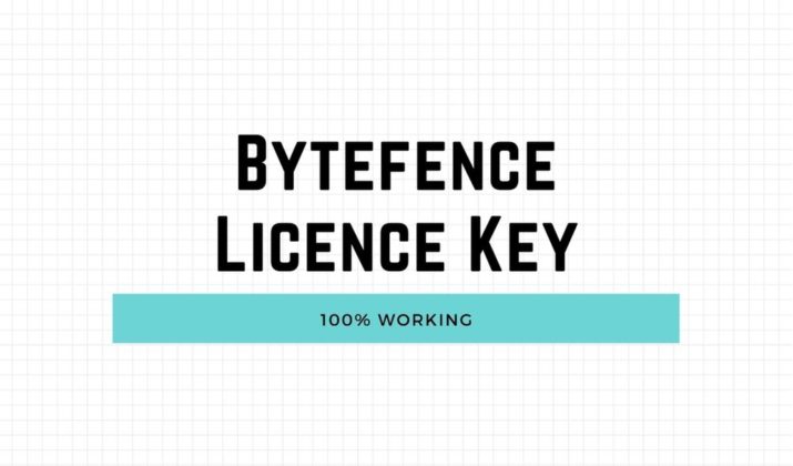 Bytefence Licence Key 2021 which are working 100% | 'Monomousumi'