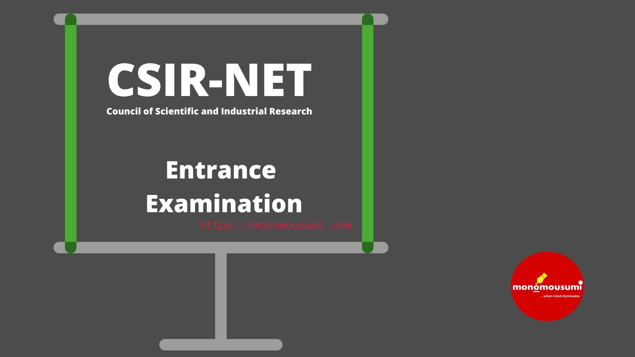 All Details of CSIR-NET | 'Monomousumi'