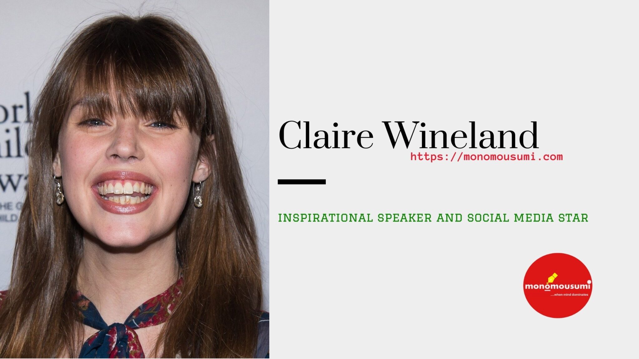 Motivational Speaker Claire Wineland | 'Monomousumi'