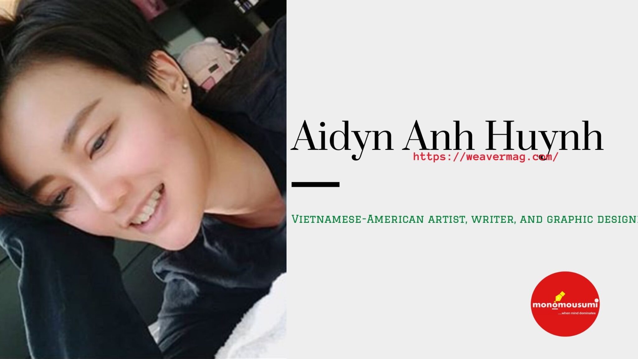 Aidyn Anh Huynh – The Rainbow Pen | 'Monomousumi'