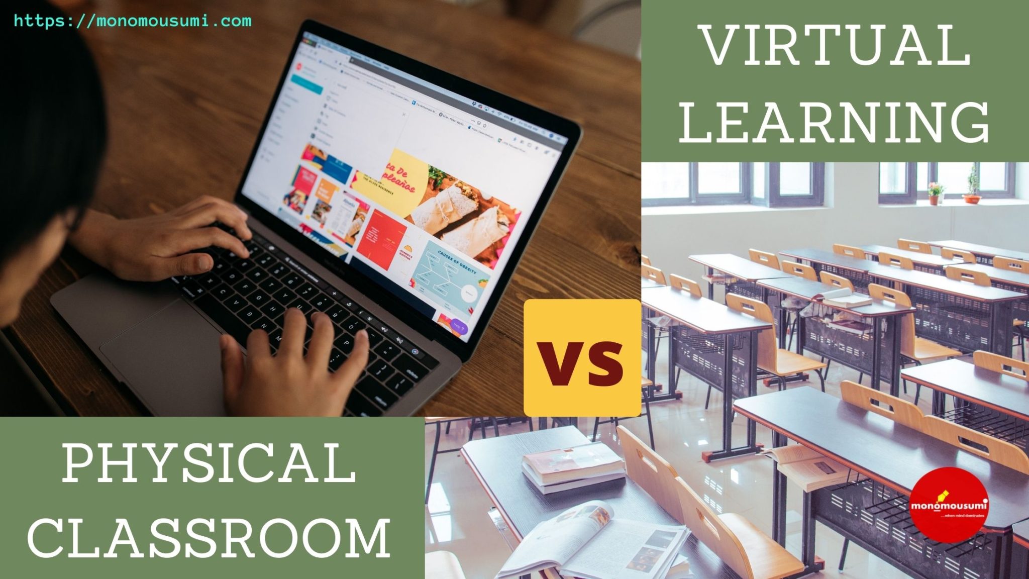 VIRTUAL LEARNING vs PHYSICAL CLASSROOM | 'Monomousumi'