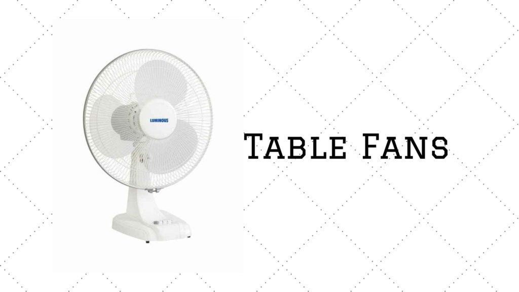 Thinking Table Fans are Not For You? You Might Want to Have a Quick ...