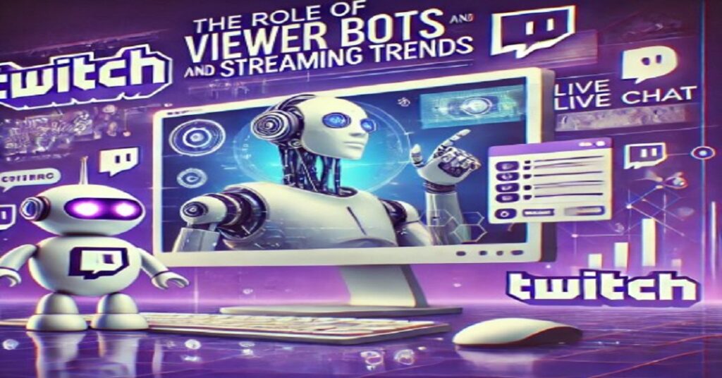 The Role of Viewer Bots in Shaping Twitch’s Streaming Trends ...