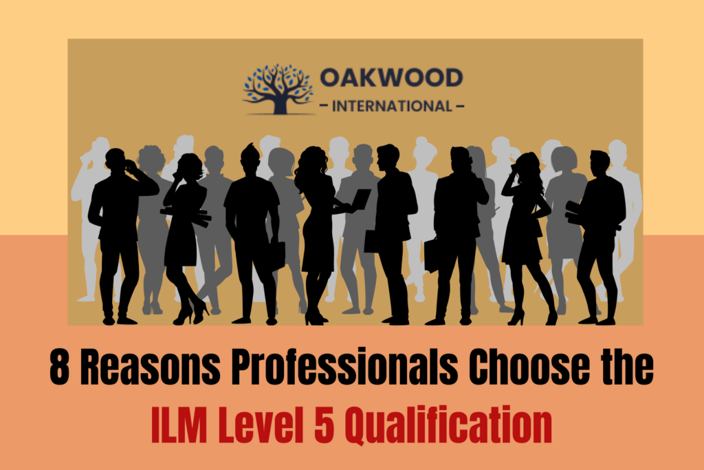 8 Reasons Professionals Choose the ILM Level 5 Qualification ...
